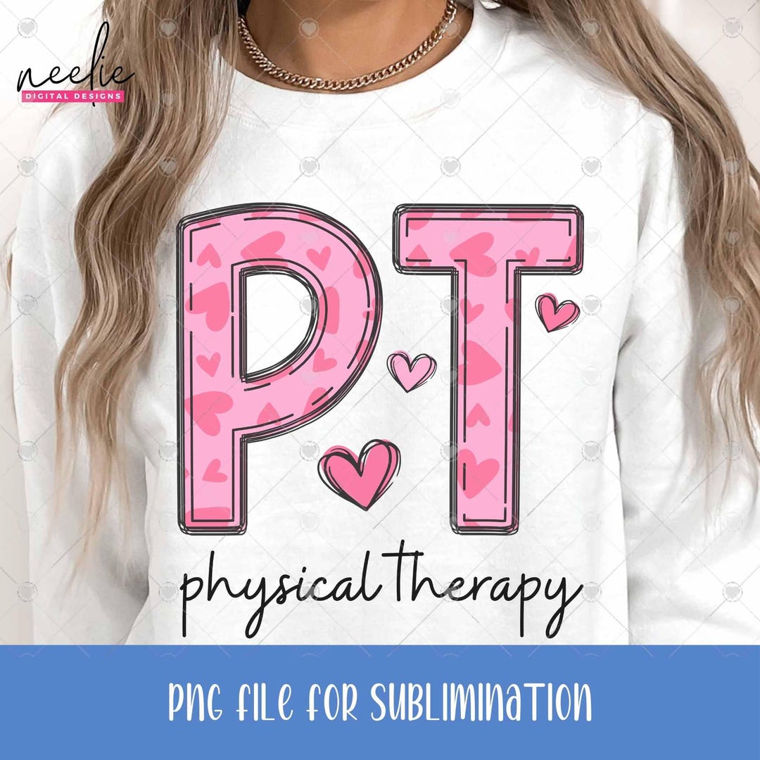 Physical Therapy Valentines Day Png, PT Hearts Pattern Doodle Letter ...