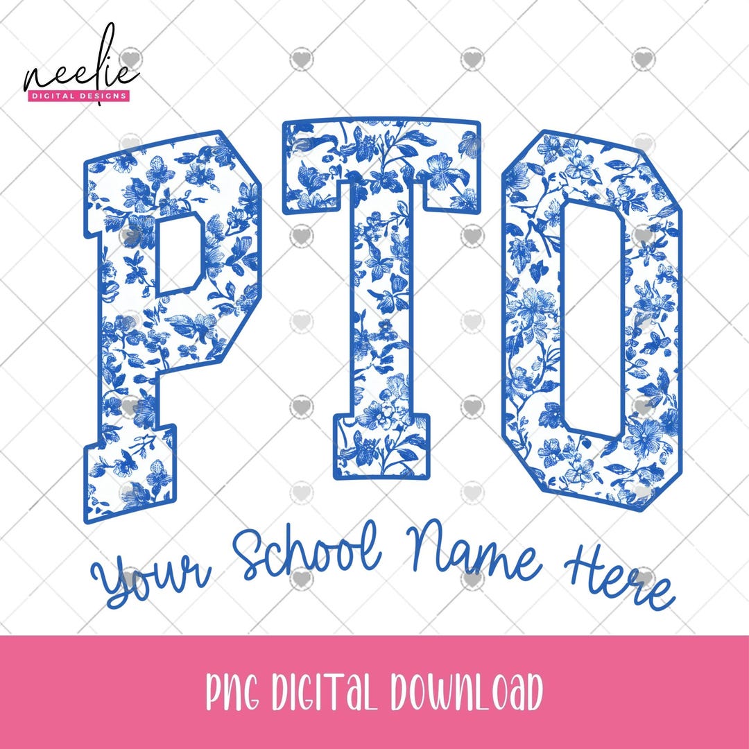 PTO - Custom School Name PNG, Parent Teacher Organization Personalized ...