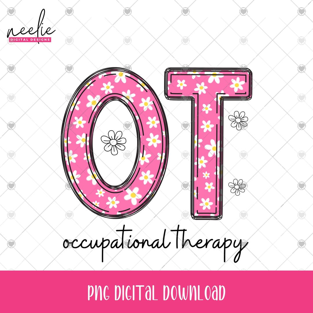 OT Occupational Therapy PNG, Pink With White Flowers Doodle Letter ...