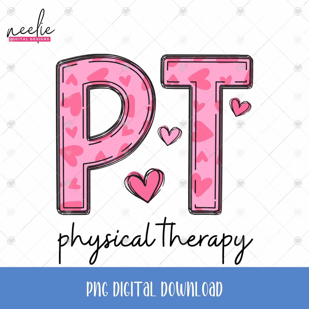 PT Physical Therapy Valentines Day PNG, Hearts Pattern Doodle Letter ...