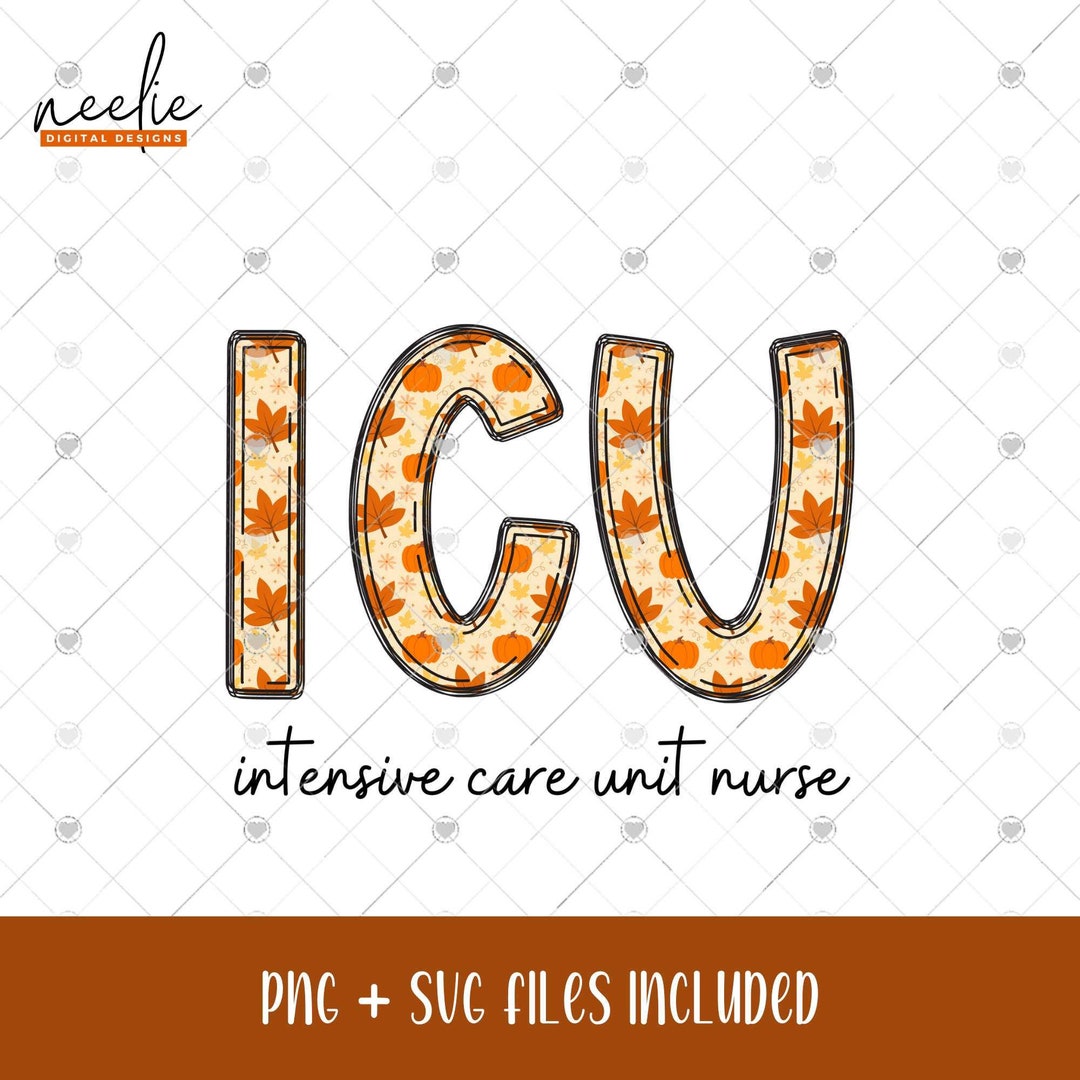 ICU Nurse Fall Halloween Thanksgiving PNG and Svg Files, Doodle Letter ...
