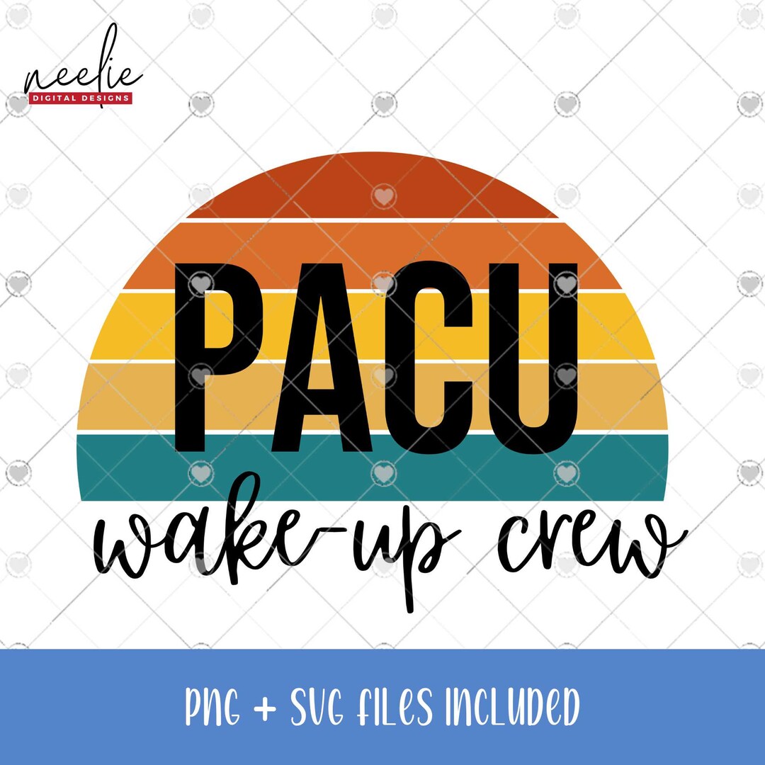 PACU Wake-up Crew PNG and SVG Files, Retro Sunset Design for Post ...