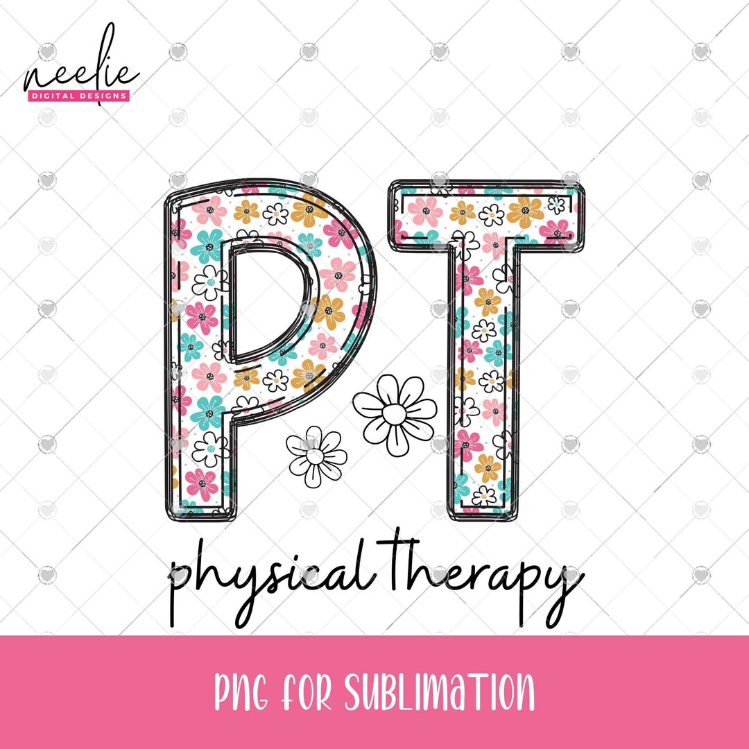 PT Physical Therapy PNG File, Boho Flower Doodle Letter Design for ...