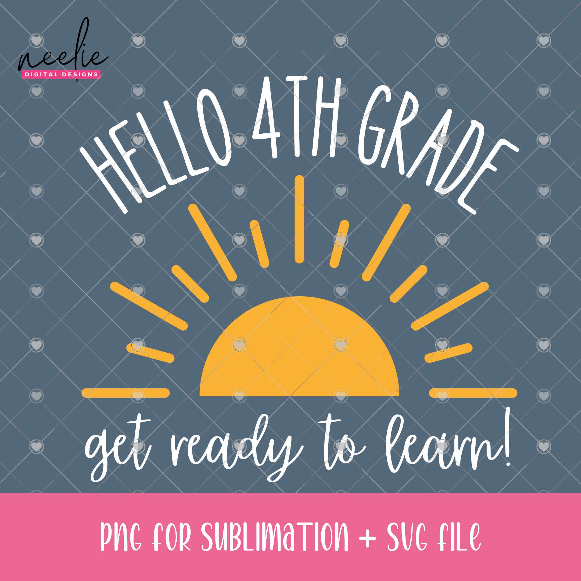 Hello 4th Grade Digital PNG and SVG Files, Fourth Grade Teacher Shirt ...