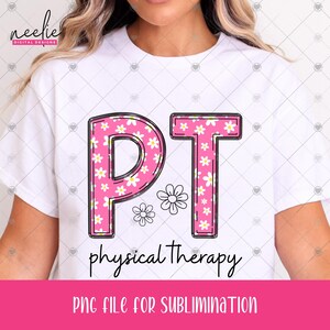 PT Physical Therapy PNG File, Pink With White Flowers Doodle Letter ...