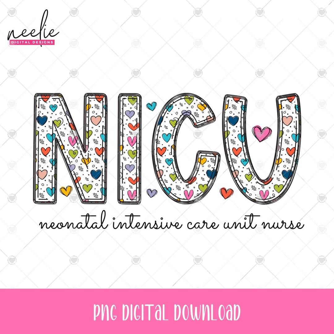 NICU Nurse Valentines Day PNG File, Colorful Hearts Doodle Letter ...