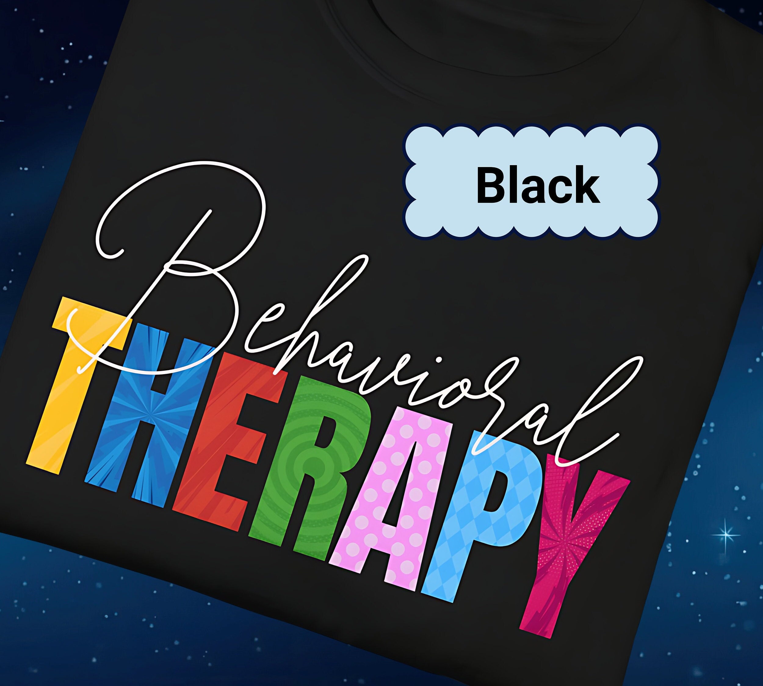 Behavioral Therapy T-shirt, Behavior Therapist Analyst Technician Tees ...