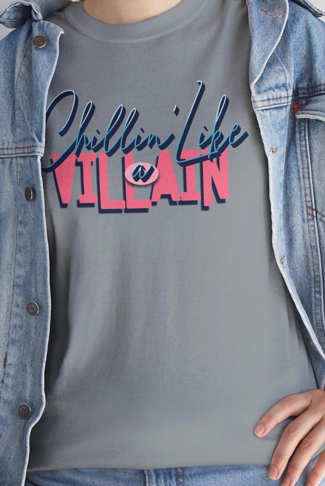 Chillin' Like a Villain Script Font, Chunky Font, Unisex Tee, Funny ...