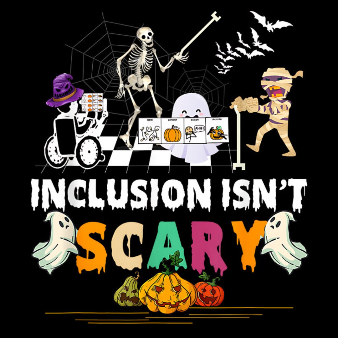 Inclusion Isn't Scary Teacher Skeleton Ghost Cute Halloween SVG & Png ...