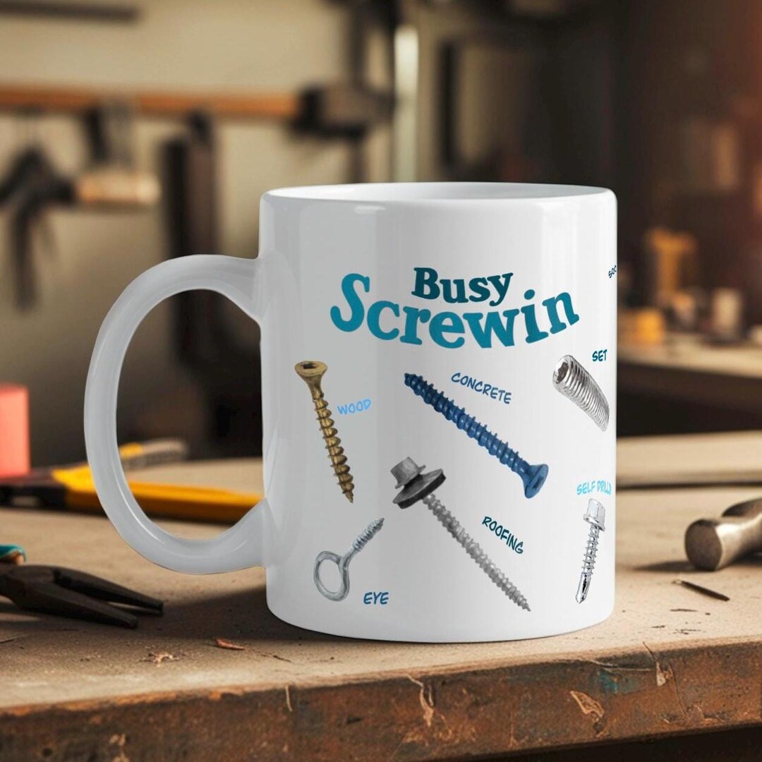 Busy Screwin Ceramic Mug, Funny Tradesman Gift - Etsy