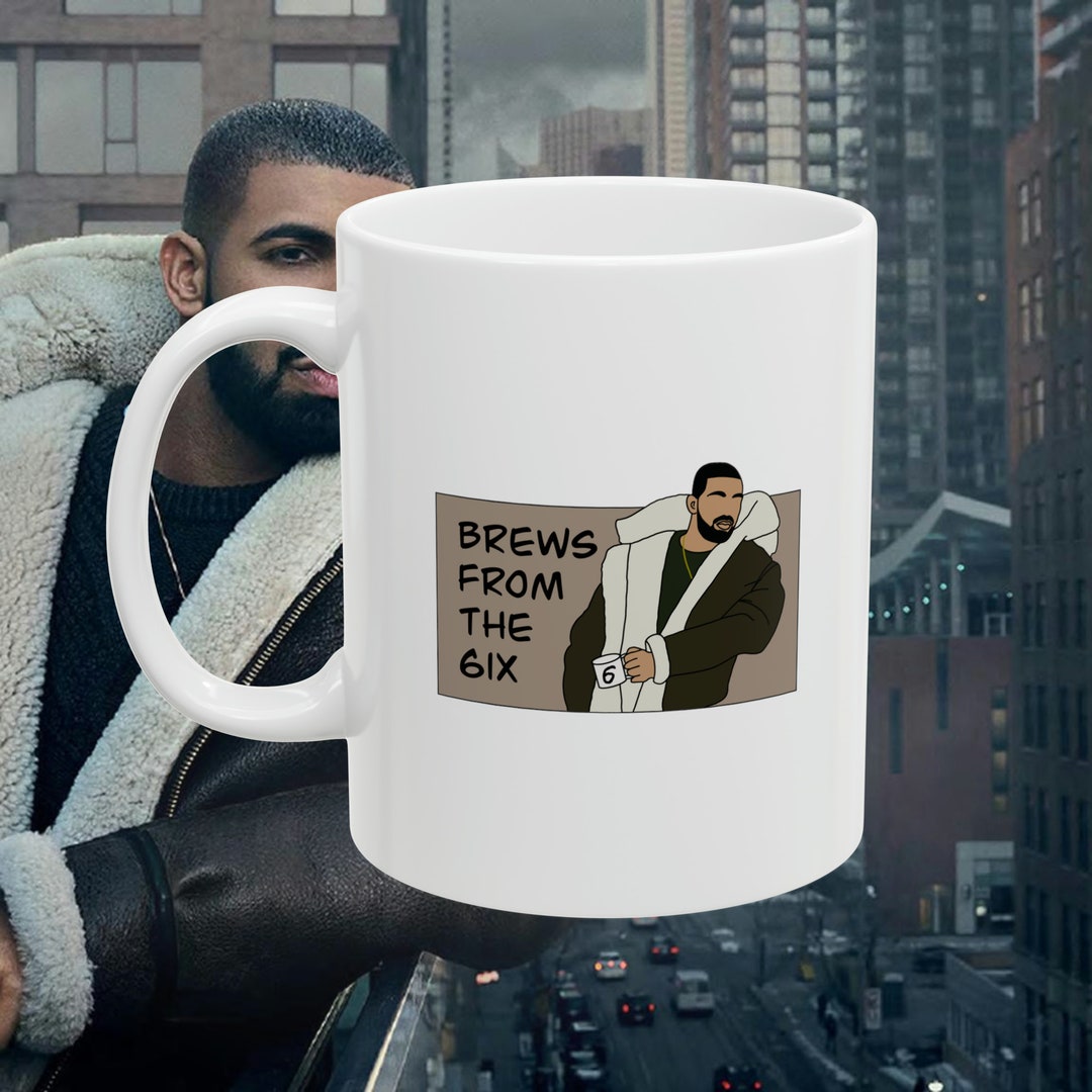 Drake Brews From the 6ix, Ceramic Mug, OVO, Views From the 6, Nothing ...