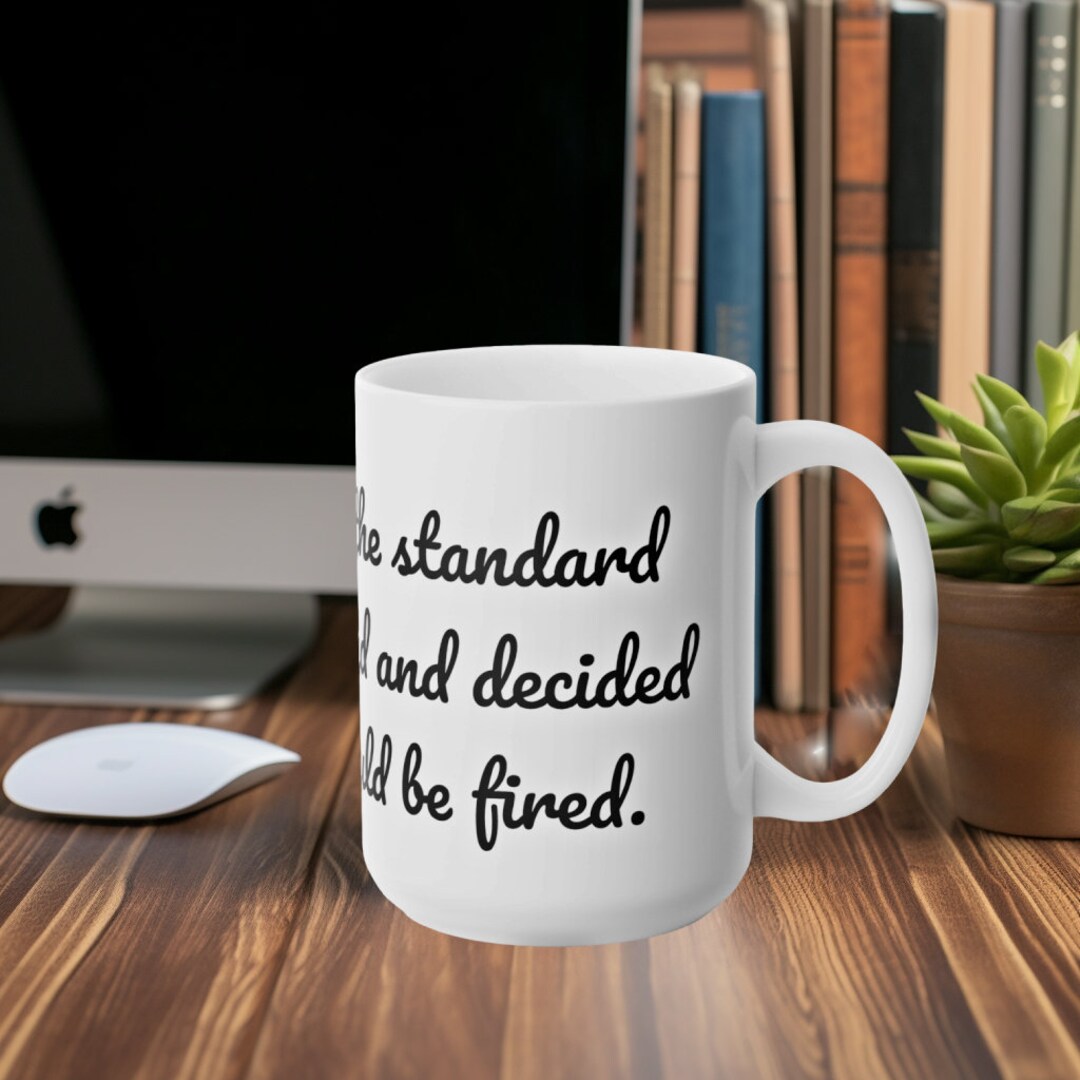 Whoever Set the Standard Ceramic Mug - Etsy