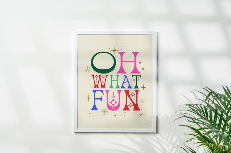 Oh What Fun Christmas Art Print, Wall Art, Holiday Gifts, Printable ...