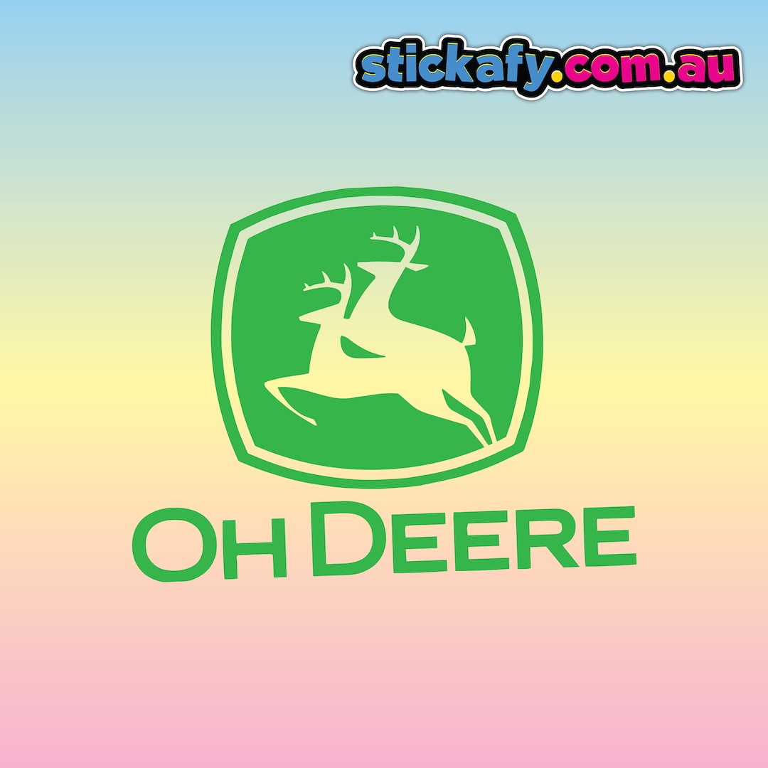 Oh Deere Sticker - Waterproof Vinyl Sticker | Aussie Funny Meme Bogan ...