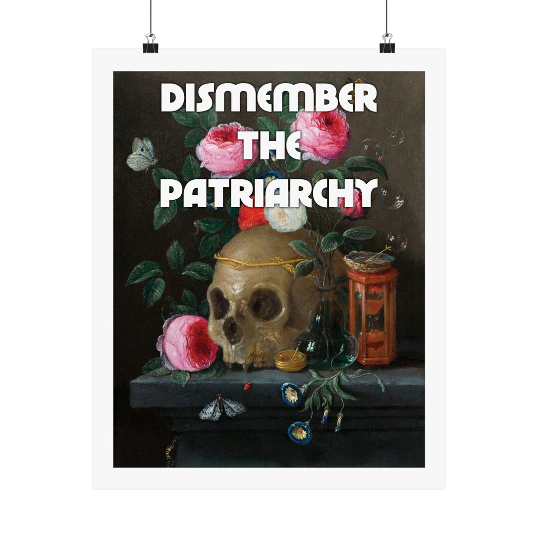 Dismember the Patriarchy Bold Typography Wall Poster With Skull ...