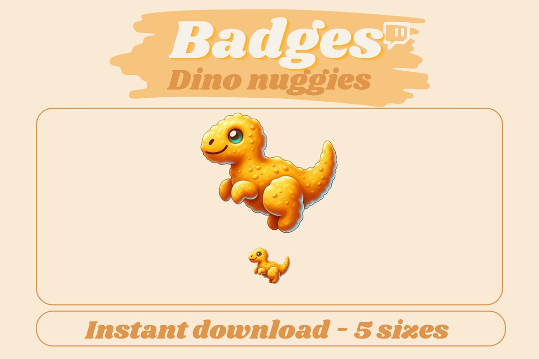 Dino Nuggies Twitch Sub/bits Badges - Dinosaur Twitch Badges - Chicken ...