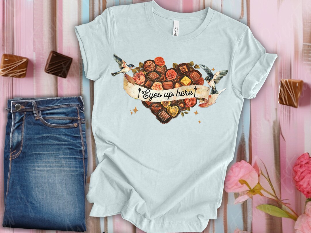 Chocolate Lovers Tee eyes up Here, Chocolate Graphic Tee, Novelty ...