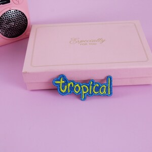 Tropical Patch, Word Patch, Iron on Patch, Embroidered Patch, Applique ...