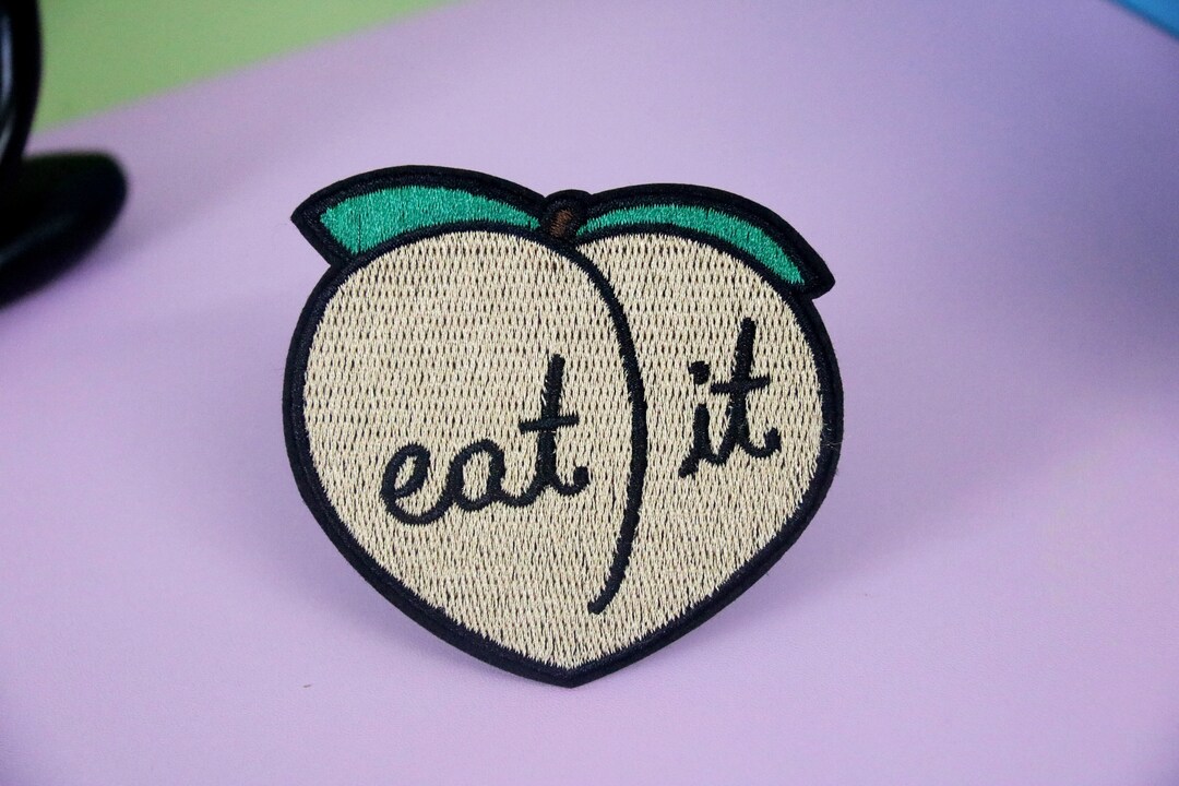 Peach Patch, Eat It Patch, Iron on Patch, Embroidered Patch, Applique ...