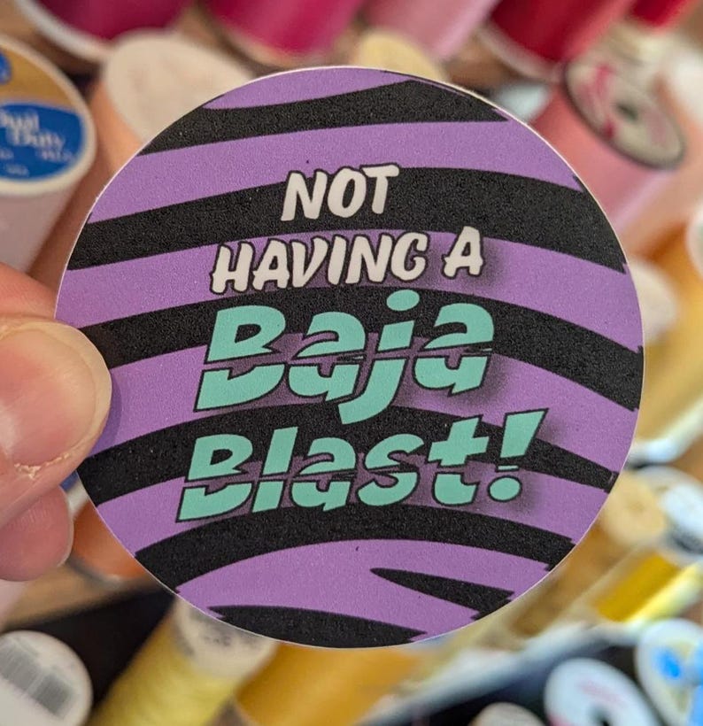Not Having a Baja Blast Sticker - Etsy