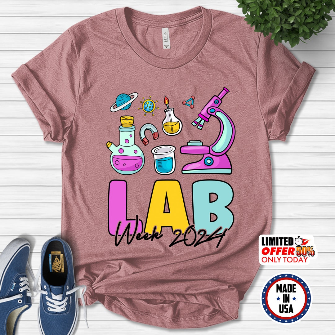 Lab Week Shirt 2024 Lab Life Shirt Gifts for Medical Laboratory ...