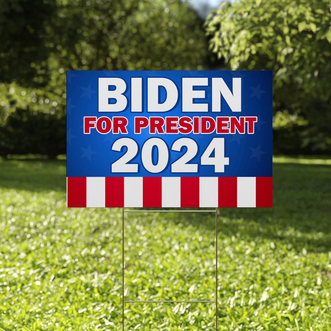 Biden 2024 Yard Sign Coroplast Joe Biden for President 2024 Lawn Sign ...