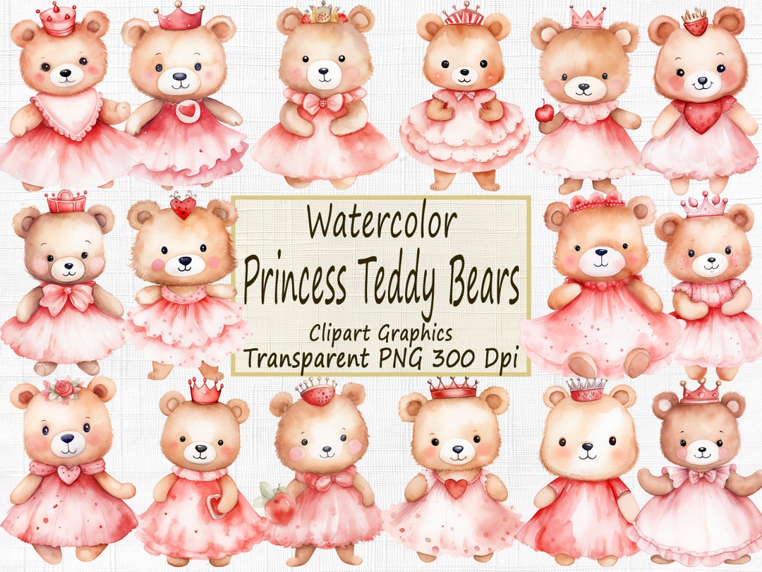 Watercolor Princess Teddy Bear Clipart - Watercolor Cute Teddy Bears ...