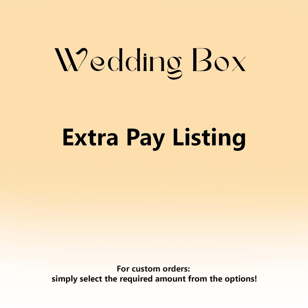 For Custom Orders: Extra Pay Listing, Upgrade Your Order - Etsy