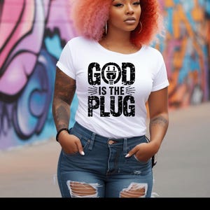 God is the Plug PNG: Christian Faith Graphic (digital Download - Etsy