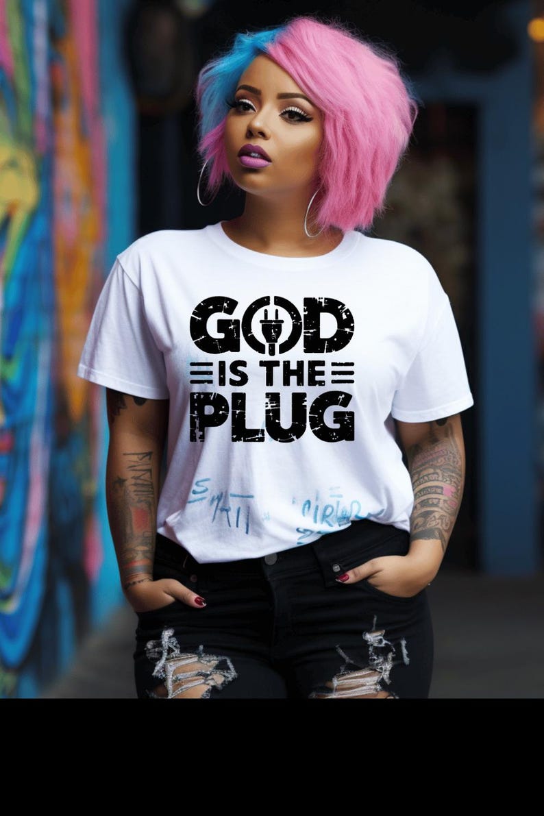God is the Plug PNG: Christian Faith Graphic (digital Download - Etsy