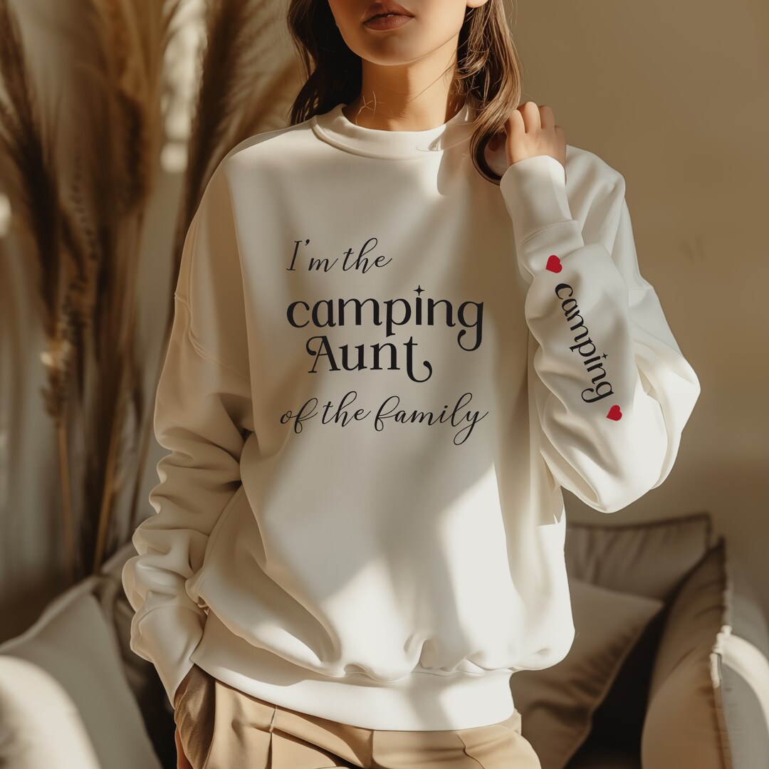 Camping Aunt Sweatshirt With Printed Sleeves: Unique Aunt Gift, Cool ...