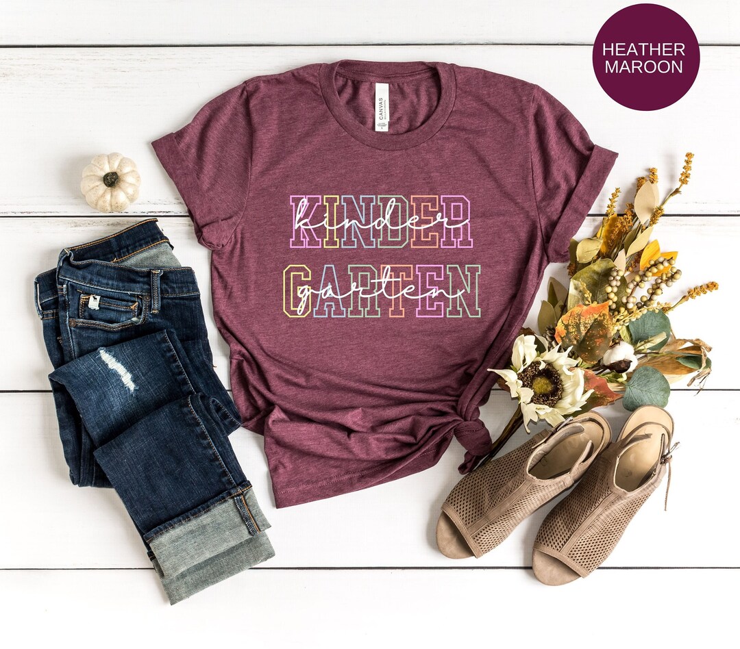 Colorful Kindergarten Teacher T-shirt, Classroom Outfit for Educators ...