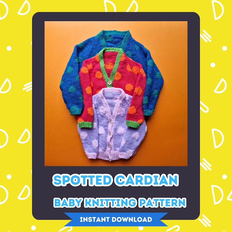 Beginner Friendly Knitting Pattern, Spotty Baby Cardigan Knitting ...