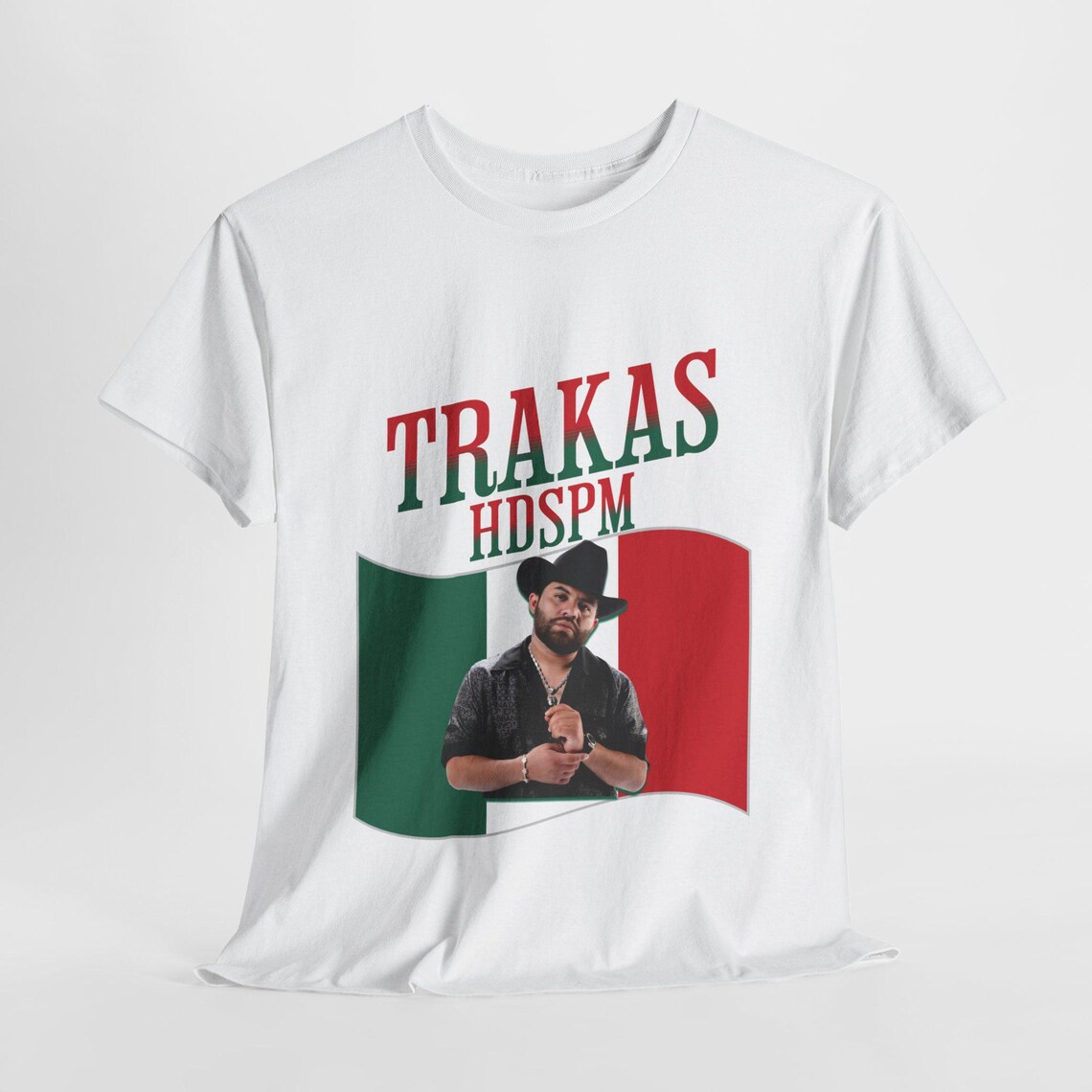 Luis R Conriquez - Mexican Flag PNG: Trakas HDSPM Shirt/sticker Design ...