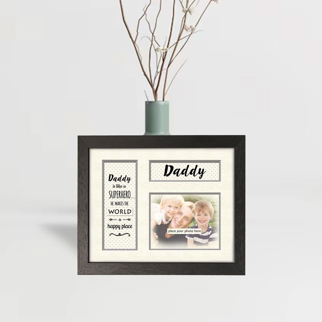 Frame for Daddy - Daddy Frame and Mount - Personalised Photo Frame and ...