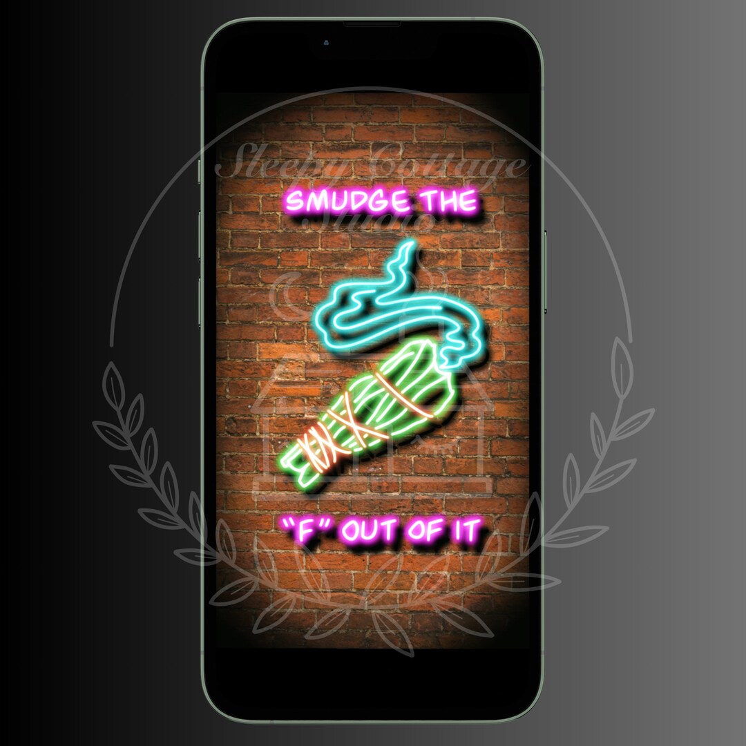 Neon Sign Quirky Smudge Stick Phone Wallpaper Digital Download - Etsy