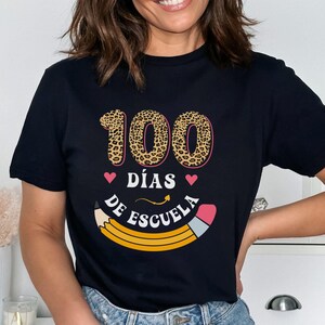 100 Days of School Spanish Teacher Shirt 100 Dias De Escuela Tshirt ...