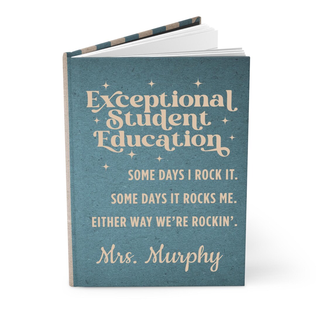Exceptional Student Education Custom Journal, Sped Teacher Appreciation ...