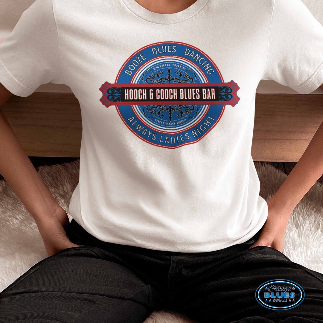 Hooch & Cooch Blues Bar Souvenir Shirt for Chicago Blues Music Venues ...
