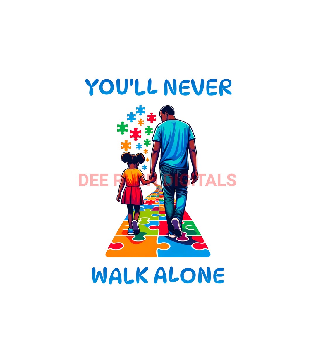 Autism Png, Never Walk Alone Png, Never Walk Alone Shirt, You Never ...