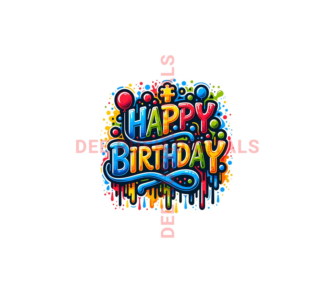 Autism Happy Birthday PNG: Shirt Design, Birthday Decoration (digital ...