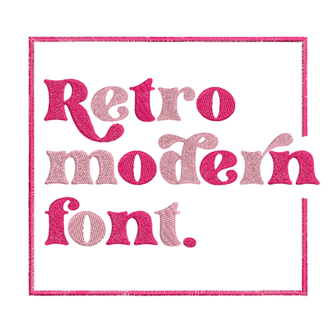 Retro Modern Font With Frames Embroidery Designs, 4 Sizes ,satin Stitch ...