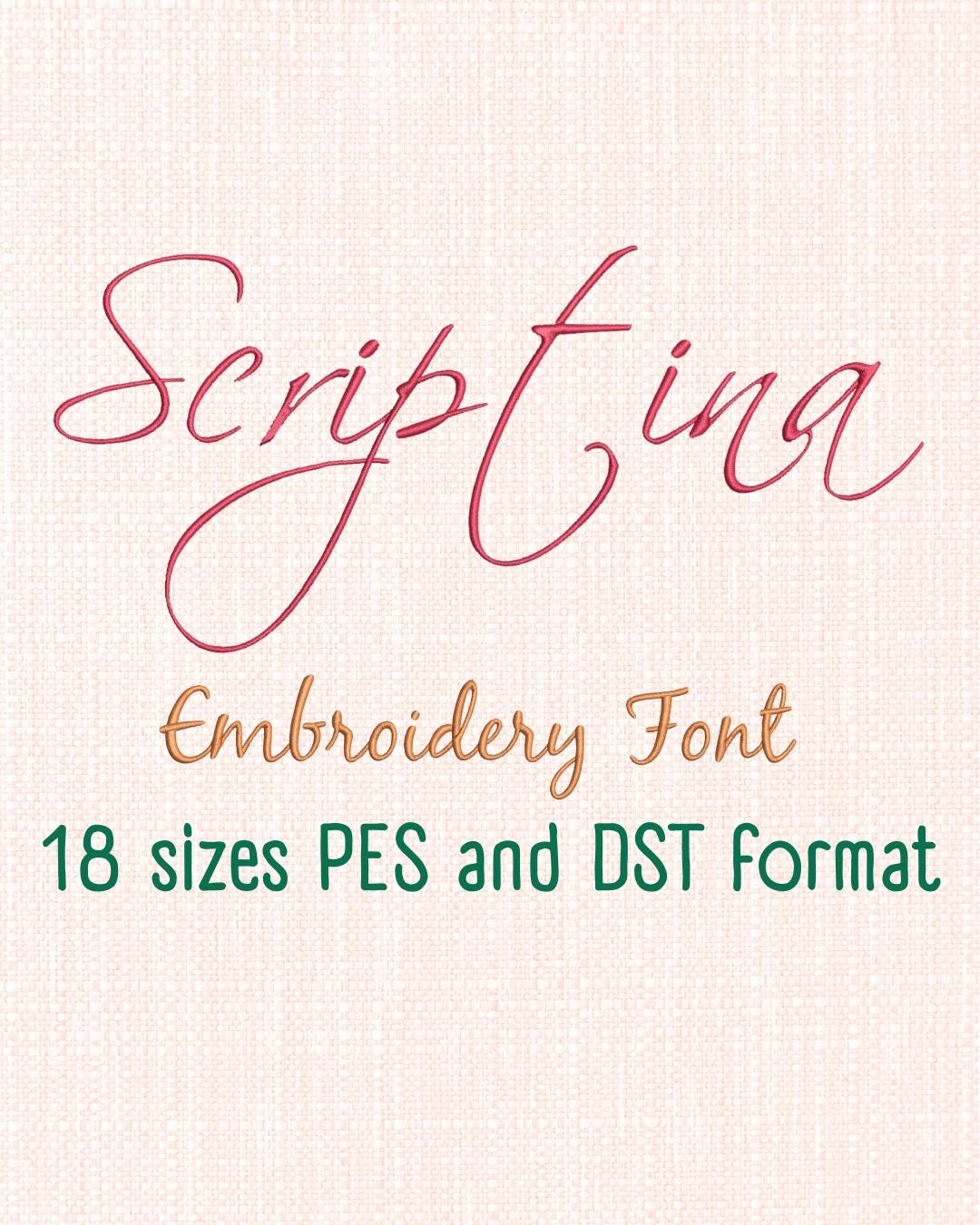 Scriptina Font, Calligraphy Fonts, 18 Sizes ,satin and Filled Stitches ...