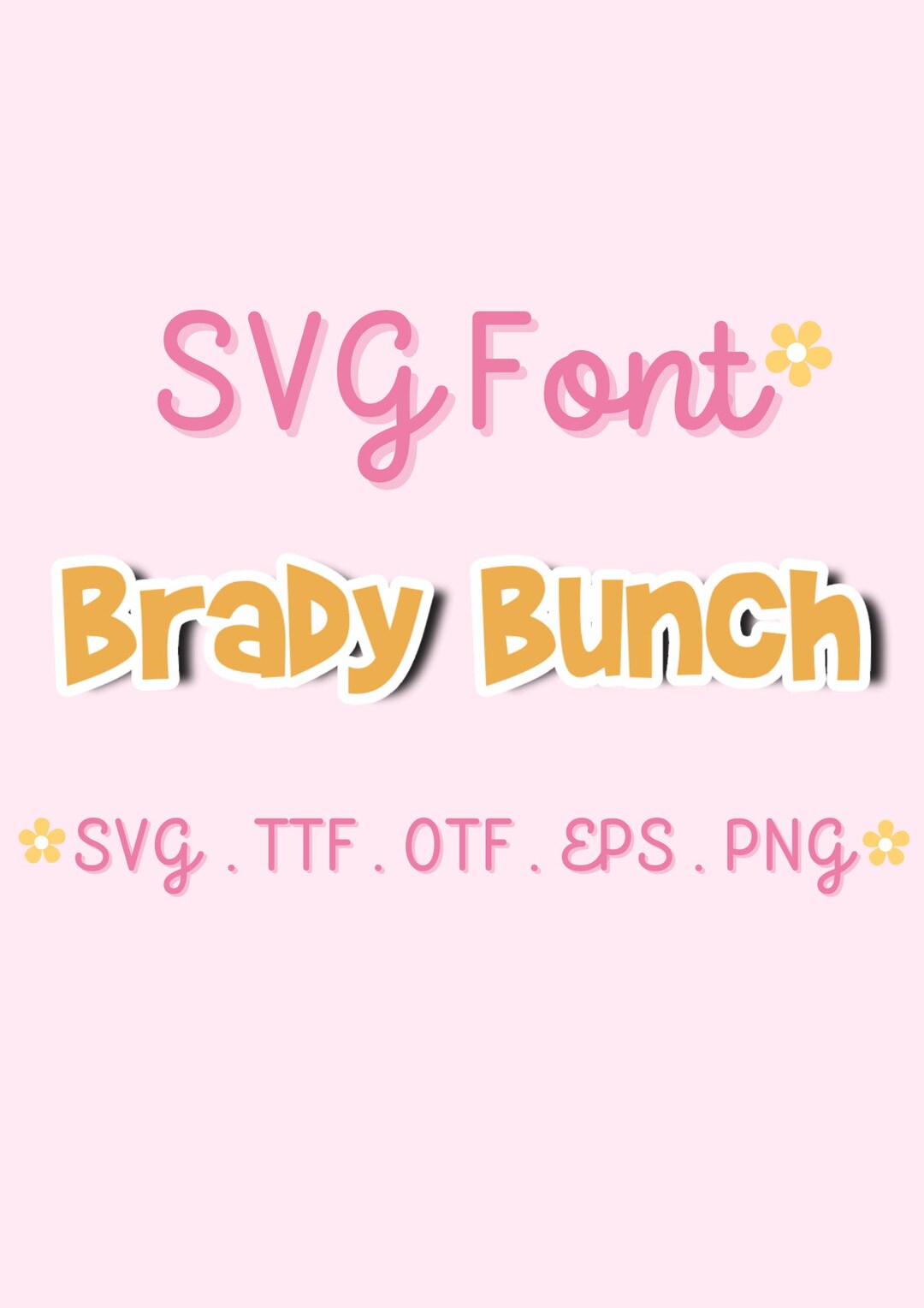 Brady Bunch Font Files,svg Sillhoutte,sans Serif Svg,svg Fonts Bundle ...