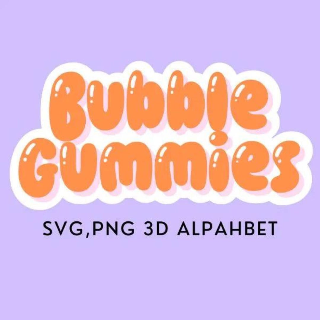 Bubble Gummies Layered Font,bouncy Font,fat Thick Fonts,heavy Fonts ...