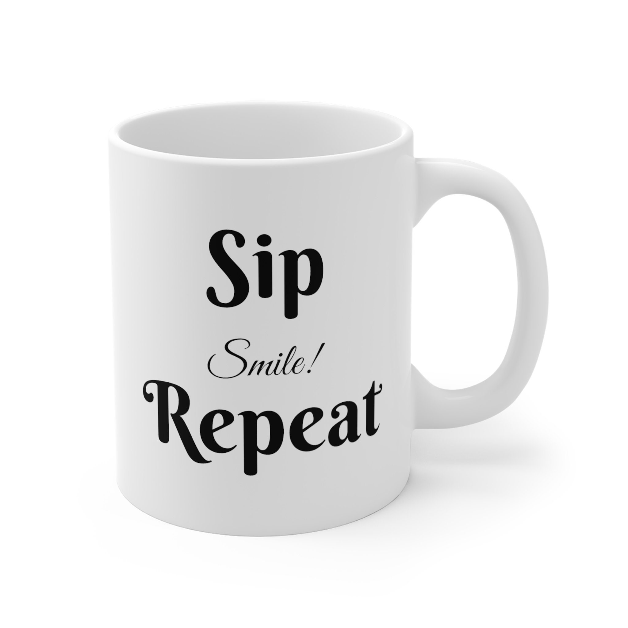Sip Smile Repeat Coffee Mug Tea Mug Vibe Morning Coffee Mug - Etsy