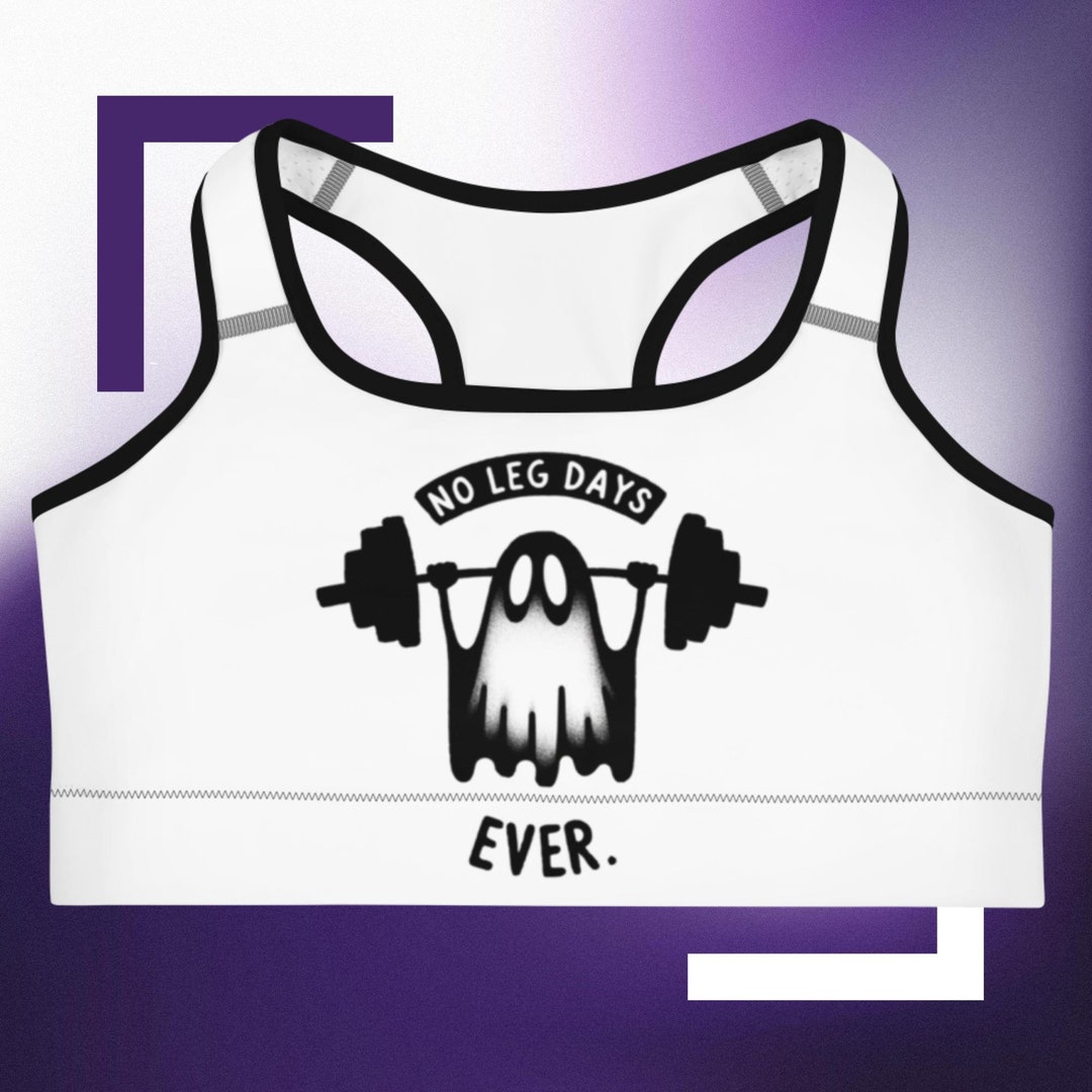 No Leg Days Ever Gym Ghost Monster Squat Squad Sports Bra - Etsy