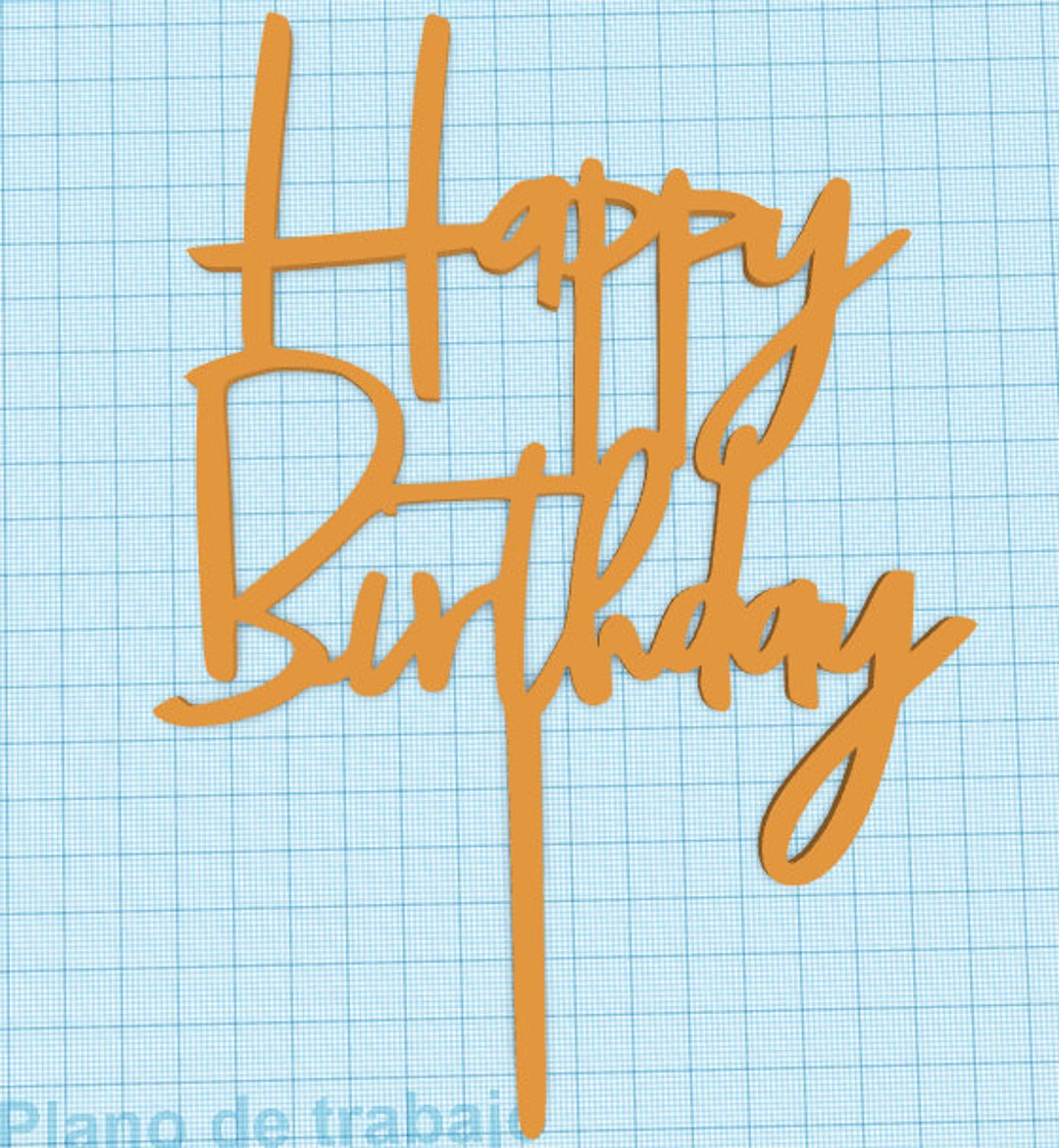 Cake Topper STL Files, 3D Print, Happy Birthday, 3D STL - Etsy