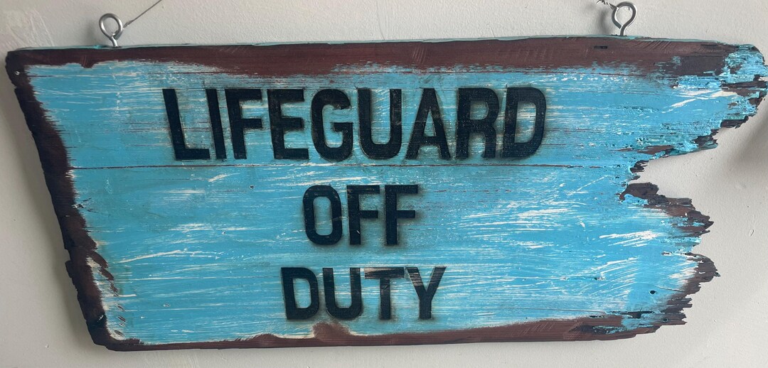 Sign, Hanging, Lifeguard off Duty - Etsy