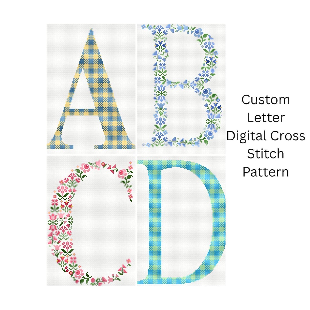 Custom Initial Letter Cross Stitch Pattern: Large Floral or Plaid ...